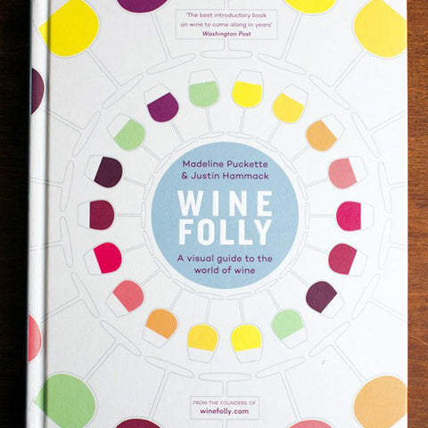 Wine Folly: The Essential Guide to Wine [book]